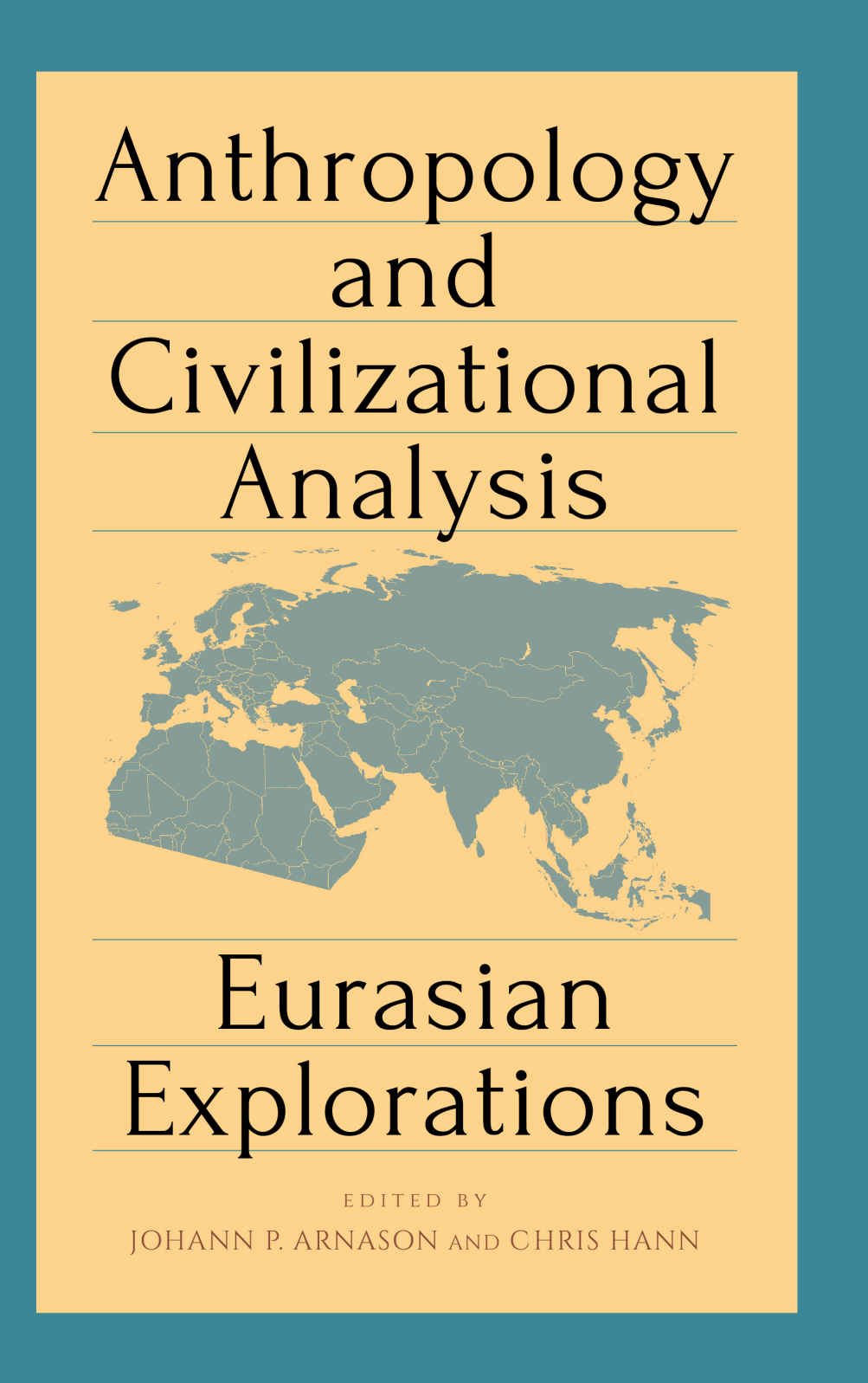Book Review: Anthropology and Civilizational Analysis: Eurasian ...
